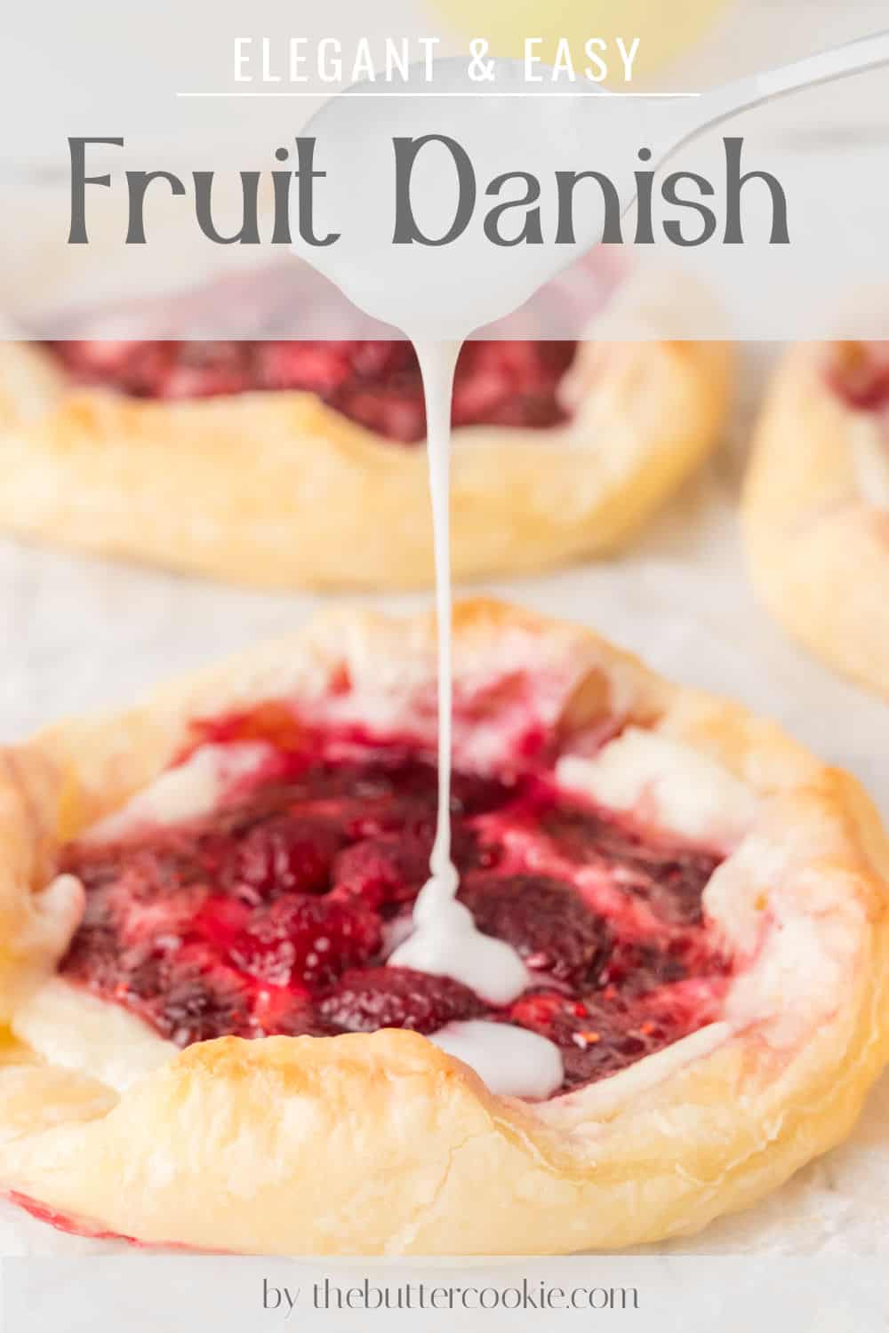 Easy Homemade Raspberry Danish Recipe - The Butter Cookie